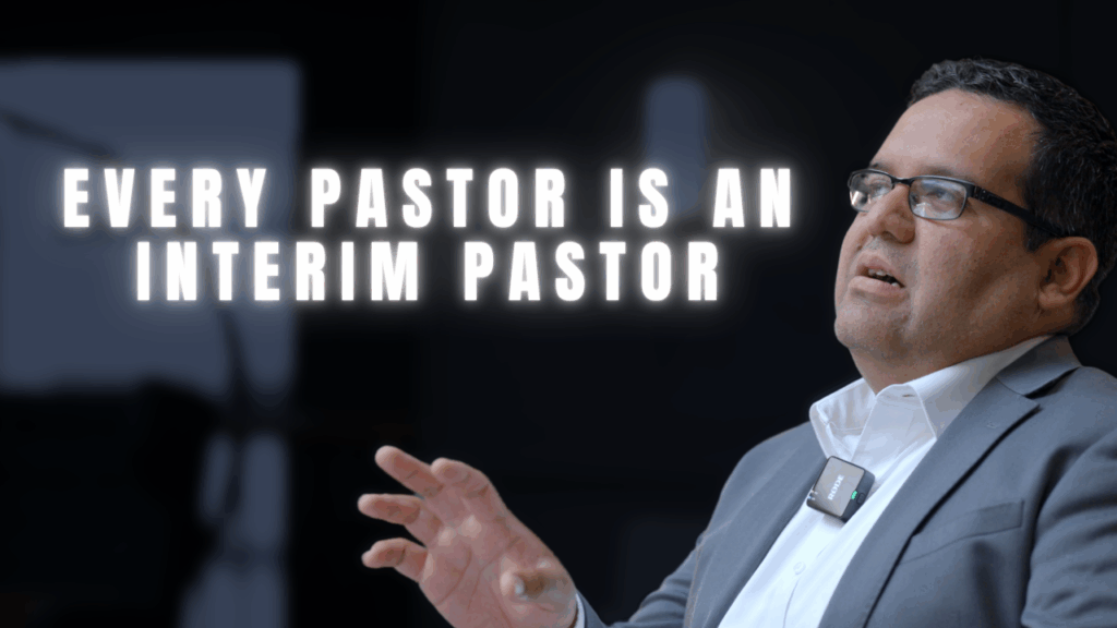 Every Pastor is an Interim Pastor: An Eight-Step Succession Methodology ...